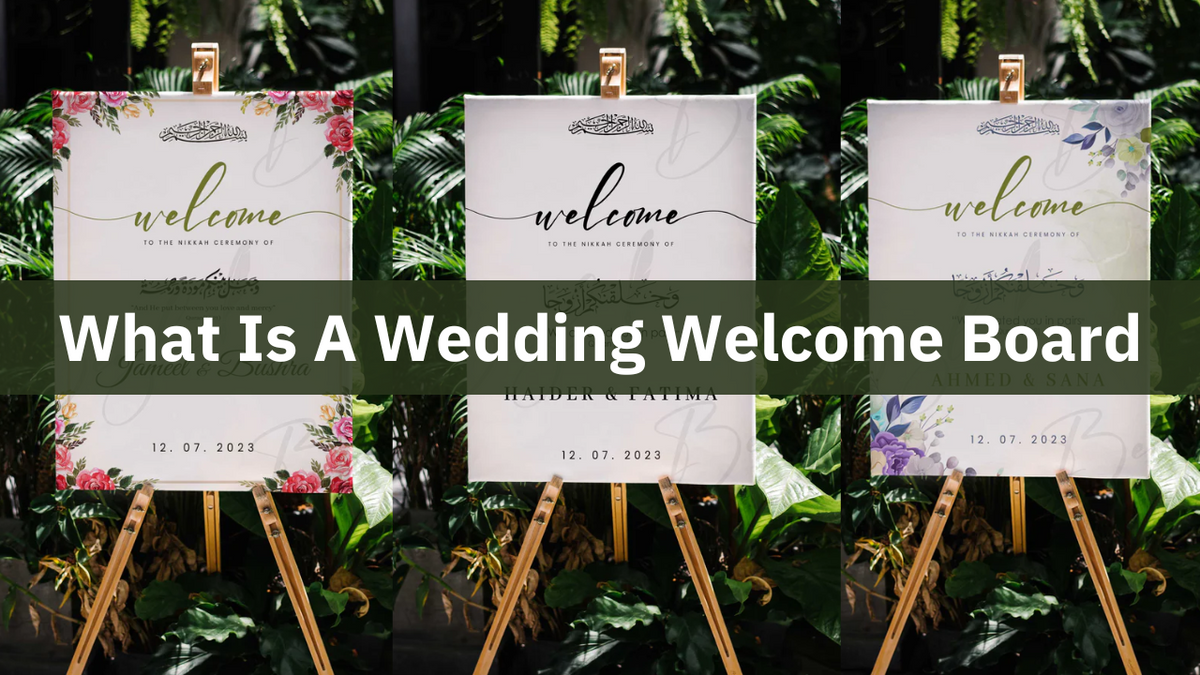 What Is A Wedding Welcome Board, and Why Is It Important? – Beezle Store